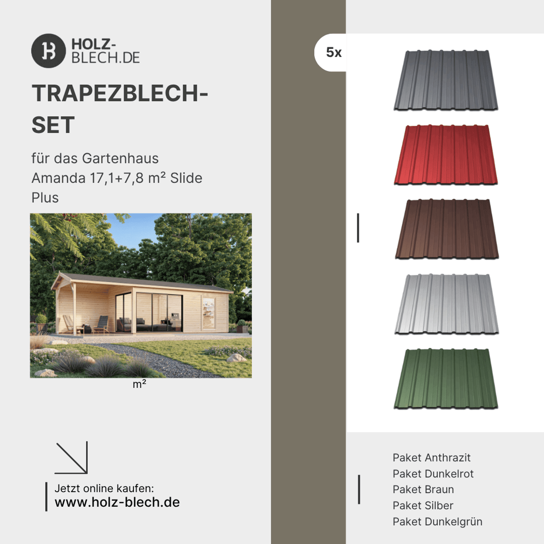 Trapezblech Dacheindeckung für Gartenhaus Amanda 17,1+7,8 m² Slide Plus kaufen